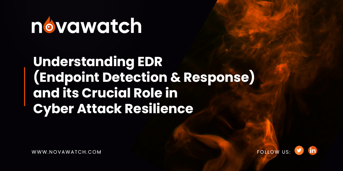 Understanding EDR (Endpoint Detection and Response) and its Crucial ...